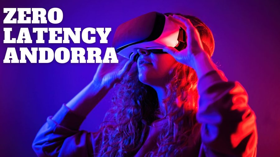 Zero Latency Andorra
